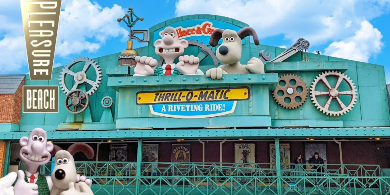 Wallace & Gromit’s Thrill-O-Matic ride at Pleasure Beach Resort updated ...